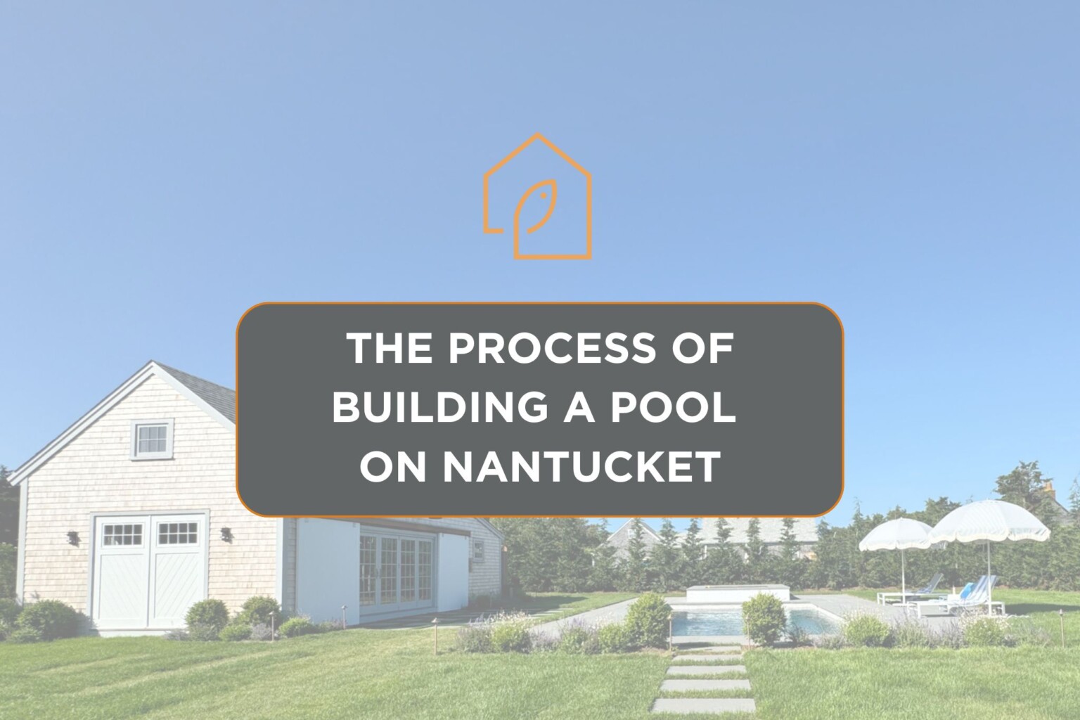 The Process of Building a Pool on Nantucket - Fisher Real Estate Nantucket