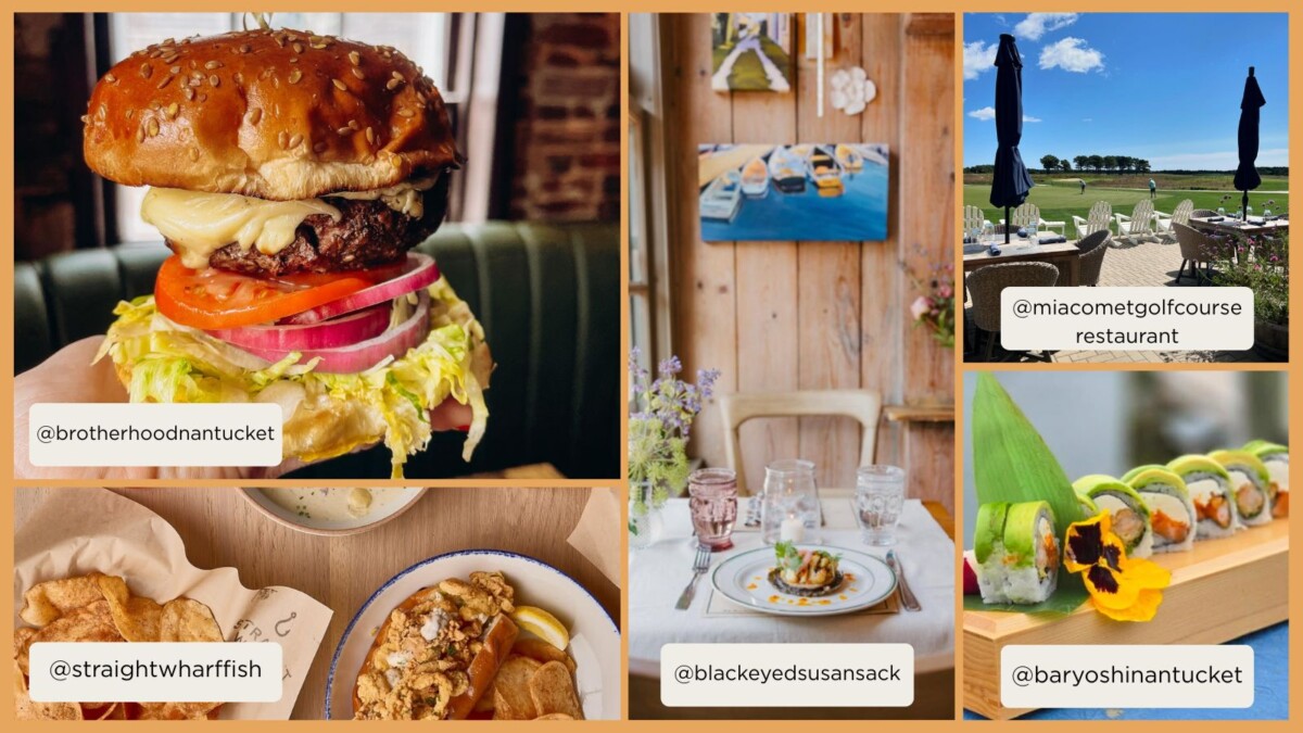 Nantucket Dining Guide - Fine Dining, Casual Dining & On The Go ...